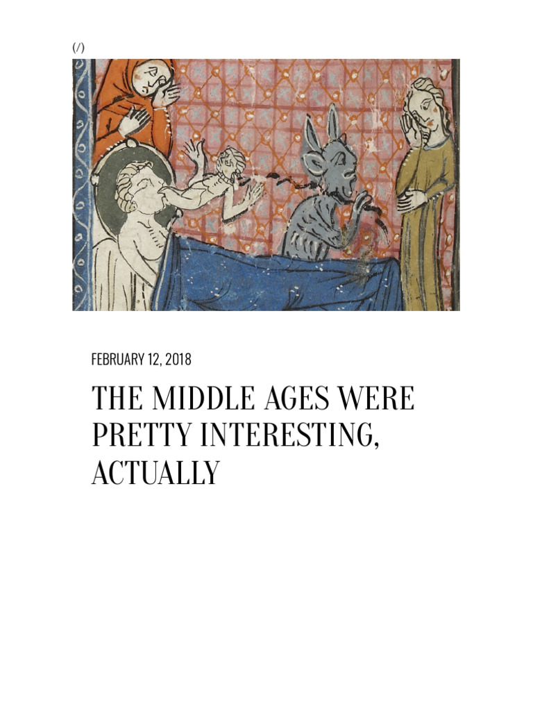 1-The Middle Ages Were Pretty Interesting, Actually - Current Affairs ...