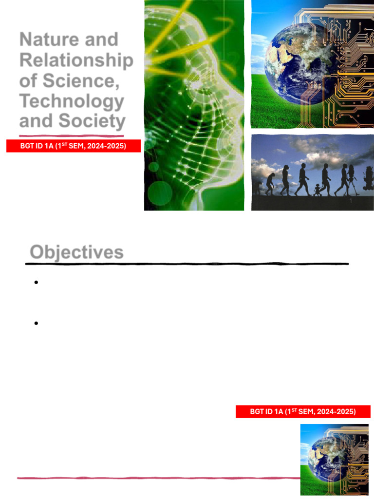 Topic 1 (BGT ID) Nature and Relationship of Science, Technology and ...