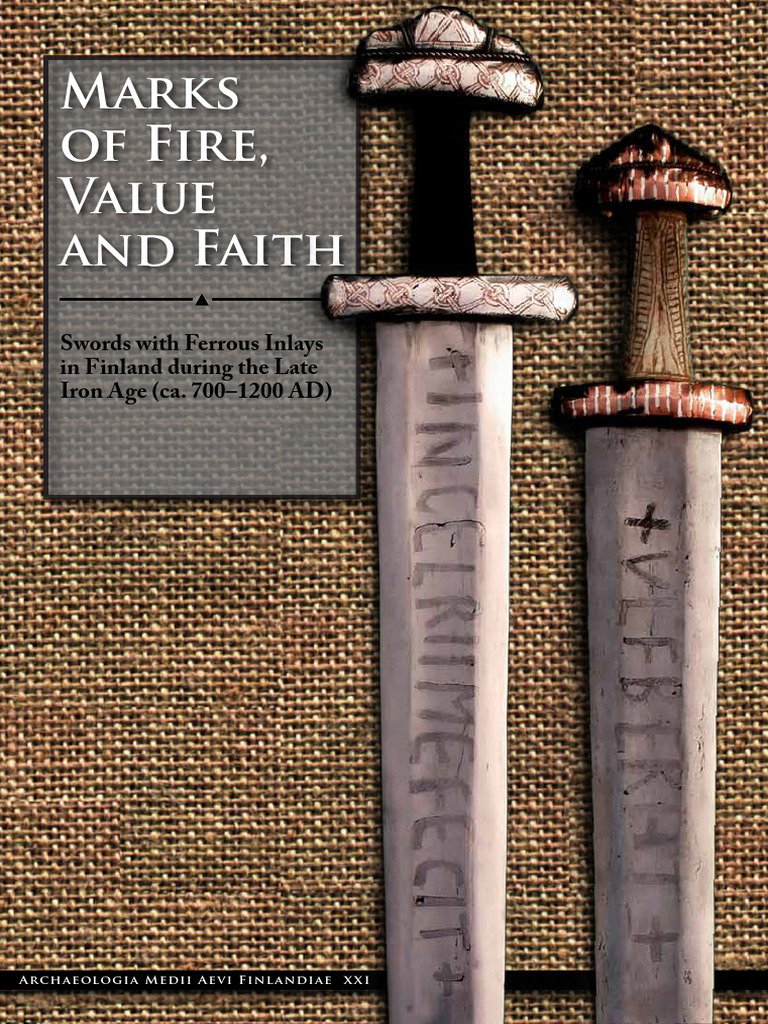 Viking Swords With Ferrous Inlays in Finland During the Late Iron Age ...