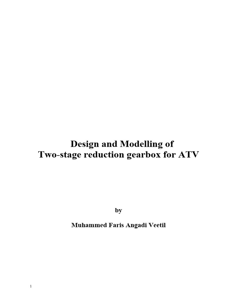 Design and Modelling of 2 Stage Reduction Gear Box | PDF | Gear ...