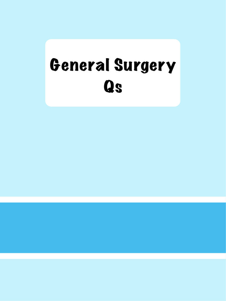 General Surgery Qs | PDF