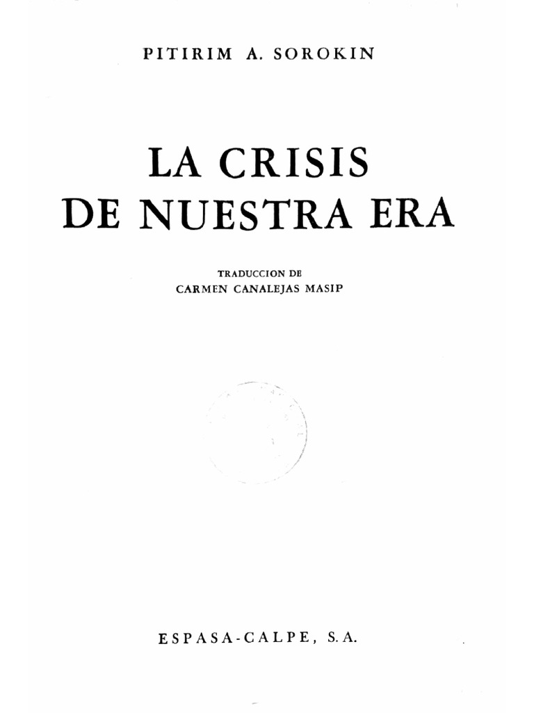 º (Sorokin) La Crisis de Nuestra Era | PDF