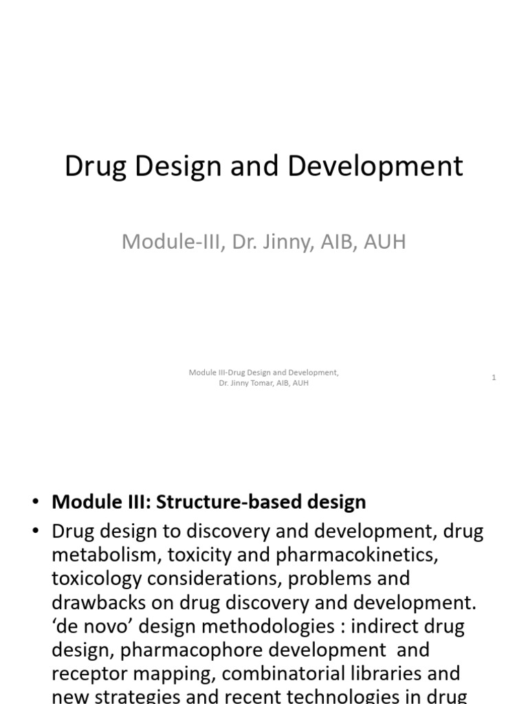 Module III-Drug Design and Development (1) (3 Files Merged) | PDF | Drug Design | Bioavailability