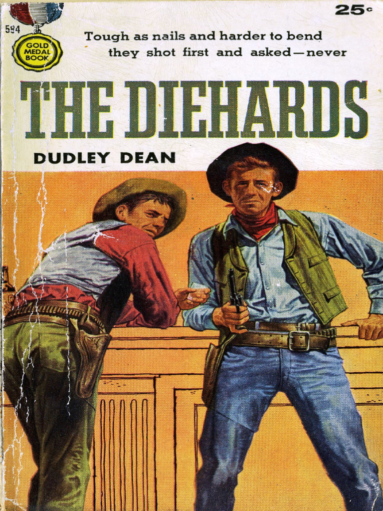 The Diehards (1956) by Dudley Dean | PDF