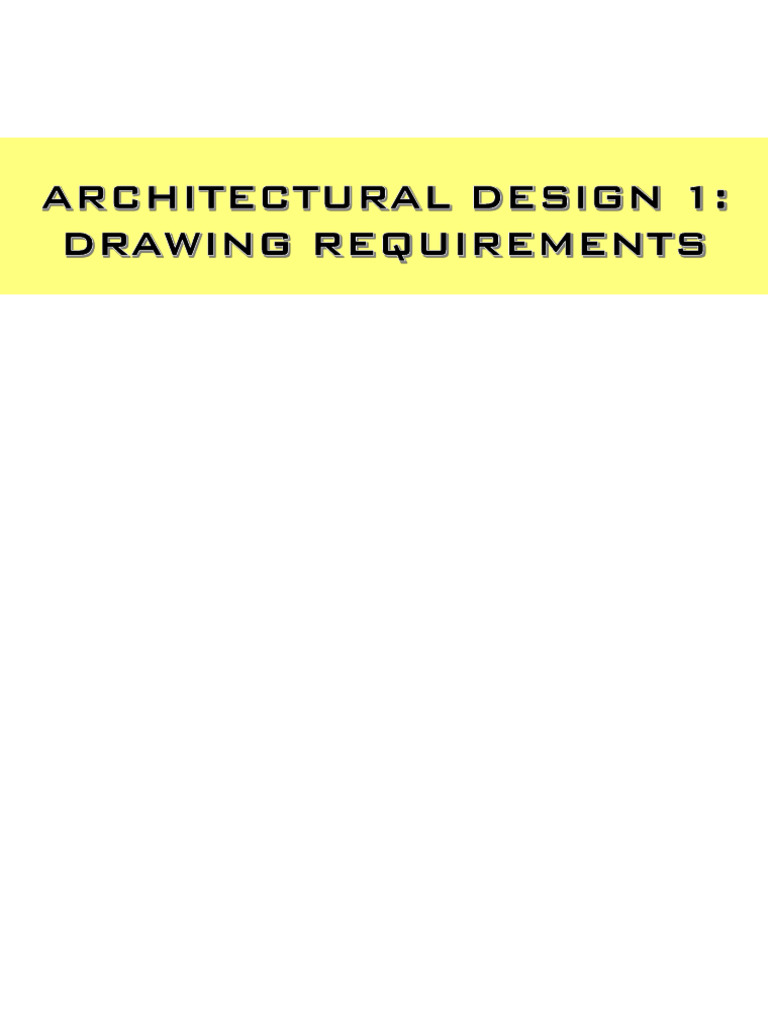 Architectural Design 1 Drawing Requirements | PDF | Drawing | Technical ...