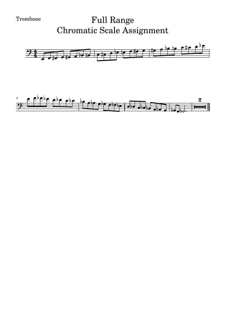 Full Range Chromatic Scale Assignment-Trombone | PDF