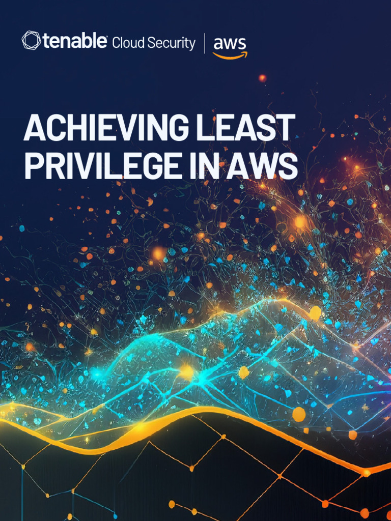 Whitepaper-Achieving Least Privilege in AWS | PDF | Cloud Computing | Security