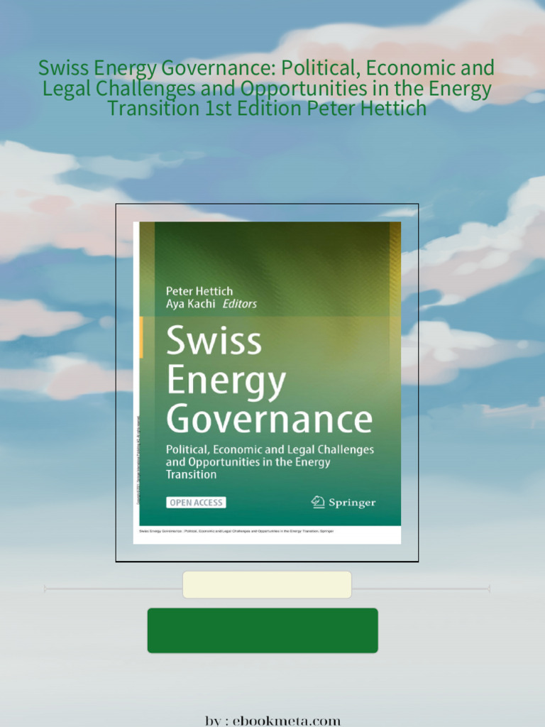 Download Swiss Energy Governance: Political, Economic and Legal ... Download Swiss Energy Governance: Political, Economic and Legal ...