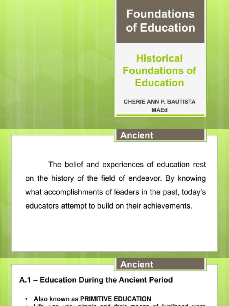 Part 1 - Historical Foundations of Education - PPTX - 20240701 - 101420 ...