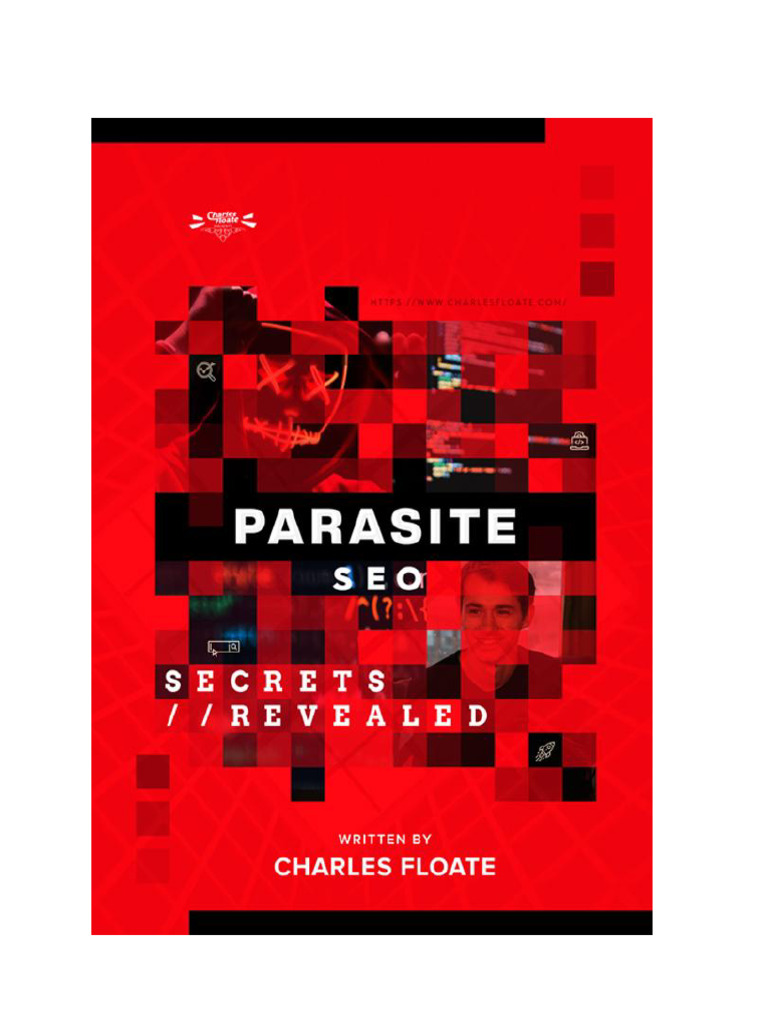 Parasite SEO Secrets Revealed by Charles Floate | PDF | Search Engine Optimization | Internet ...