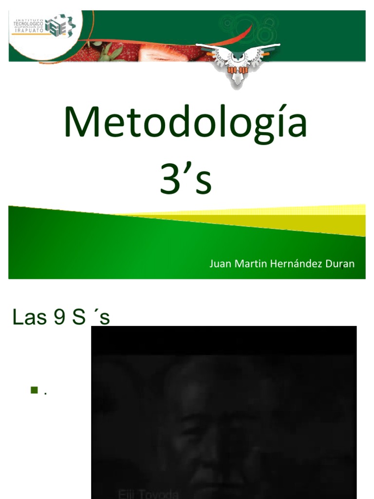 Metodología de las 3S (Seiri, Seiton, Seiso) para mejorar la ...