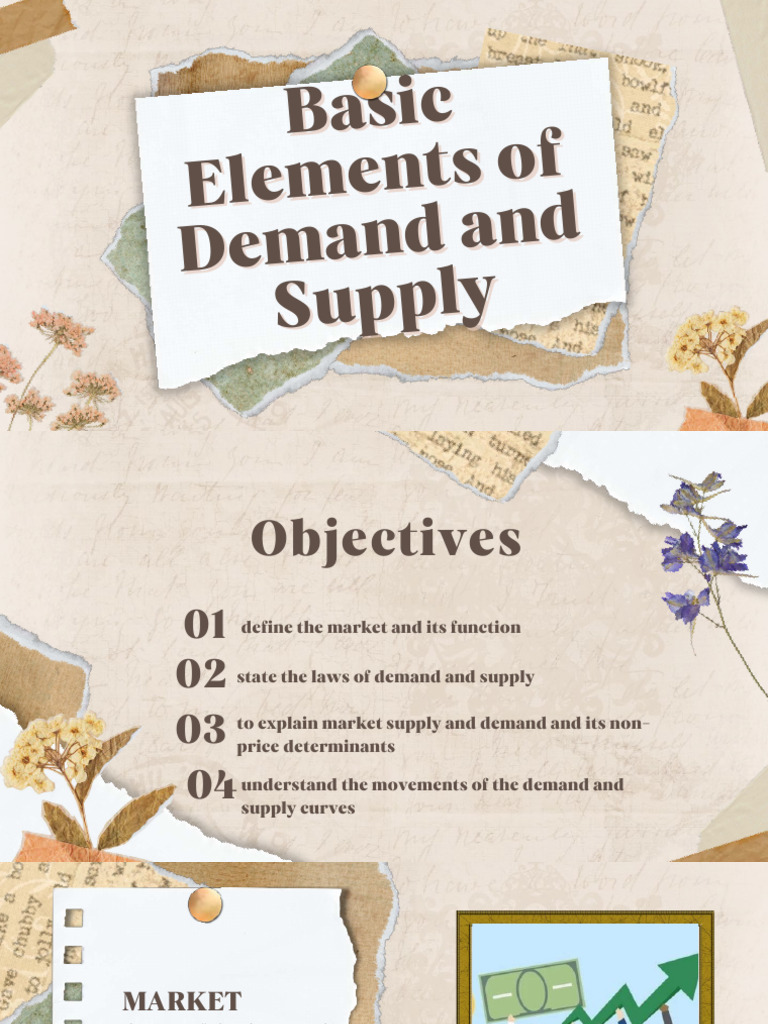 Basic Elements of Demand and Supply | PDF | Demand | Market (Economics)
