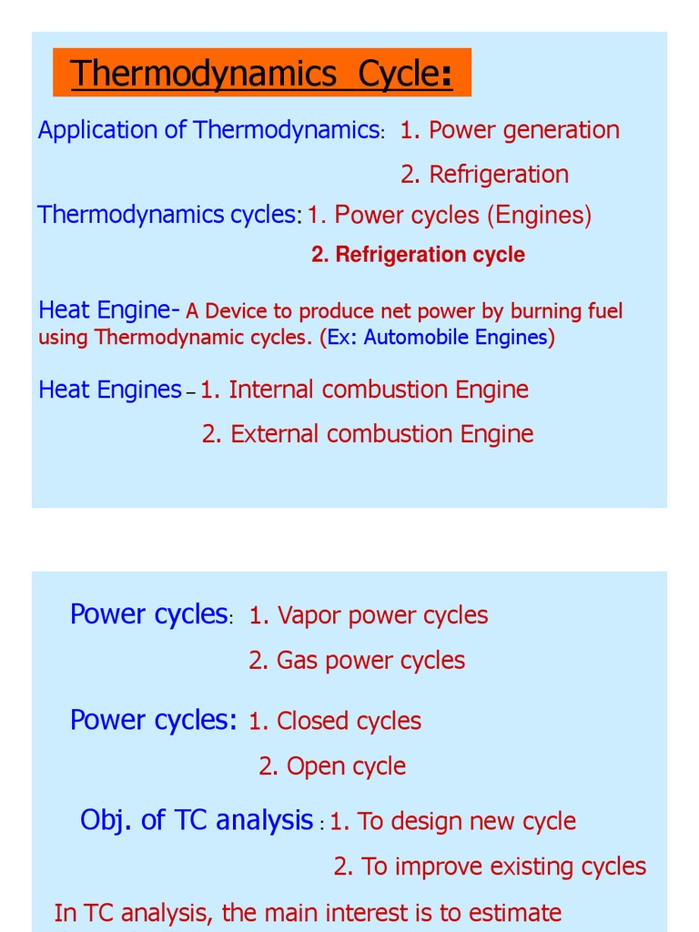 Thermodynamics Cycle:: 1. Power Generation 2. Refrigeration 1. Power ...