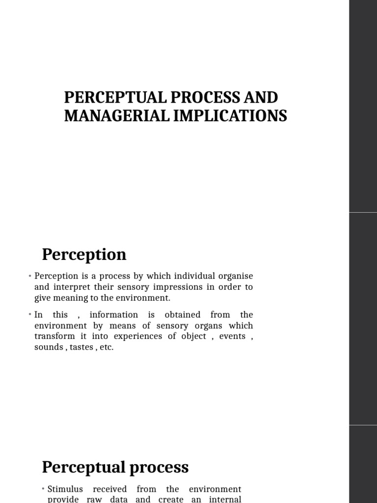 Perceptual Process and Managerial Implications | PDF | Perception | Senses