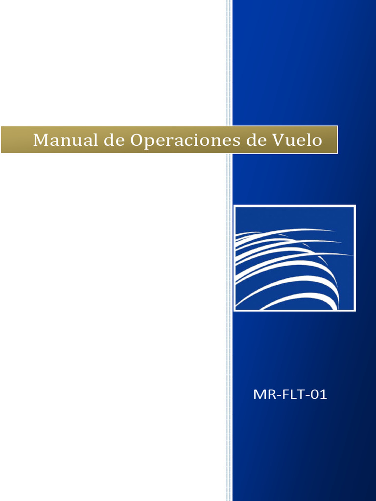 Manual de Operaciones de Vuelo: MR-FLT-01 | PDF | Aeropuerto | Aeronave