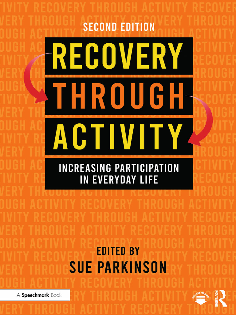 Recovery Through Activity - Increasing Participation in Everyday Life ...