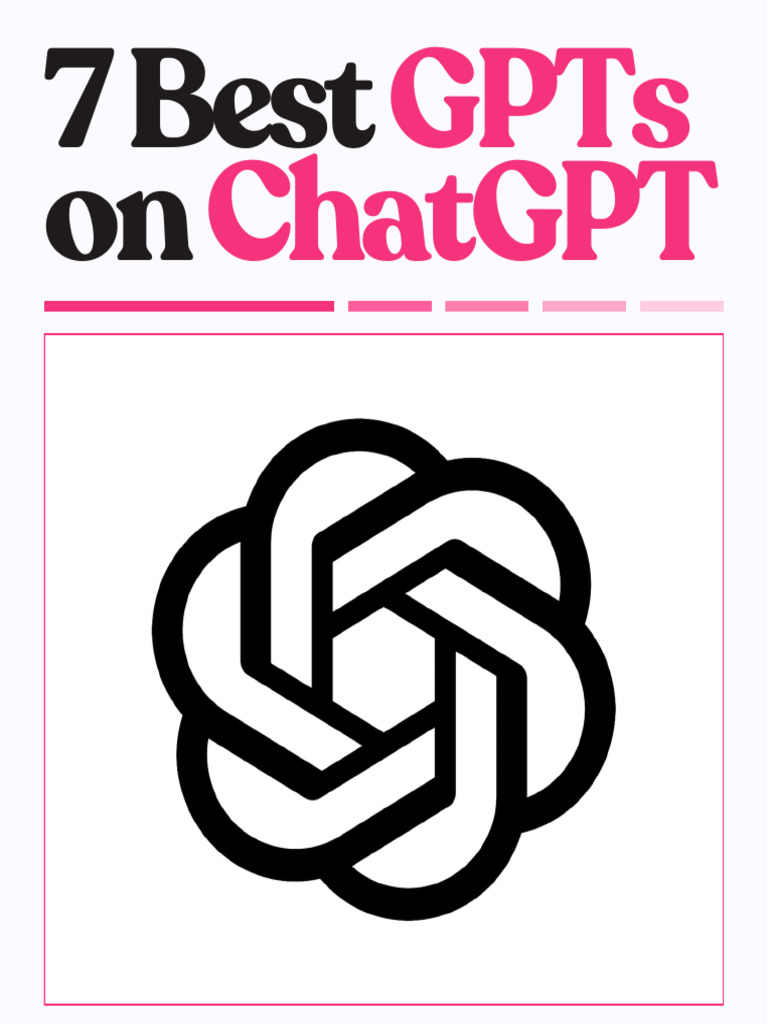 7 Essential GPTs for ChatGPT Users | PDF