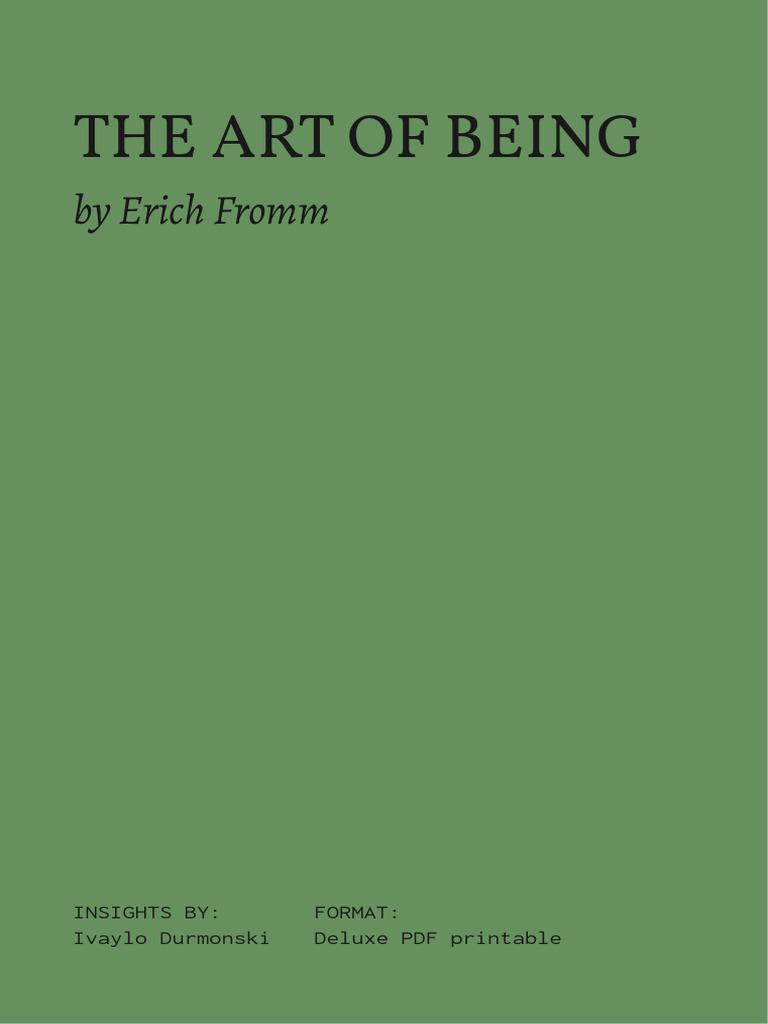 The Art of Being by Erich Fromm Summary | PDF | Meditation | Happiness