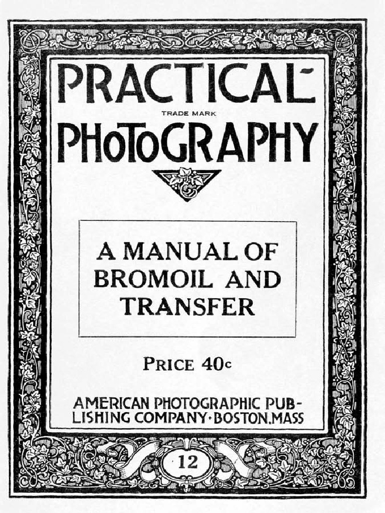 Bromoil Manual Mayer Complete | PDF | Ink | Silver