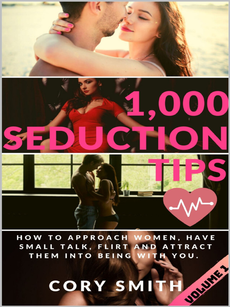 1000 Seduction Tips, How To Approach Women | PDF