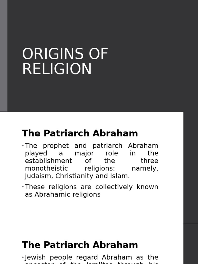 IWRBS PPT 2 - ORIGINS OF RELIGION | PDF | Abrahamic Religions | God