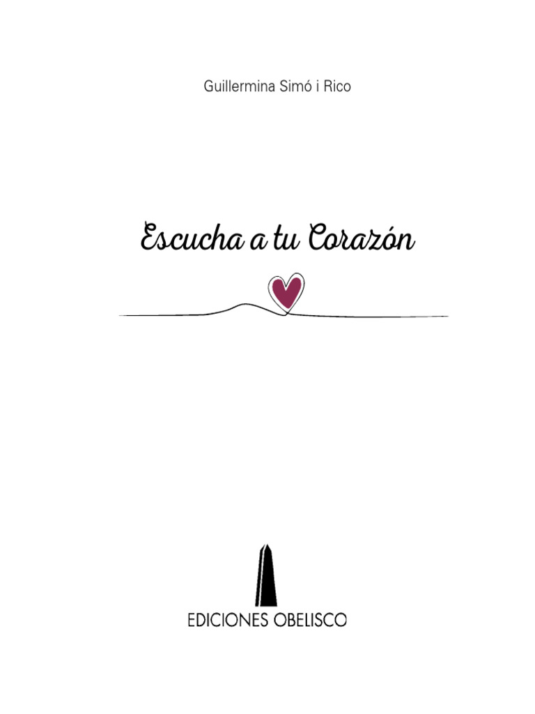 Escucha A Tu Corazon WEB | PDF | Amor | Sicología