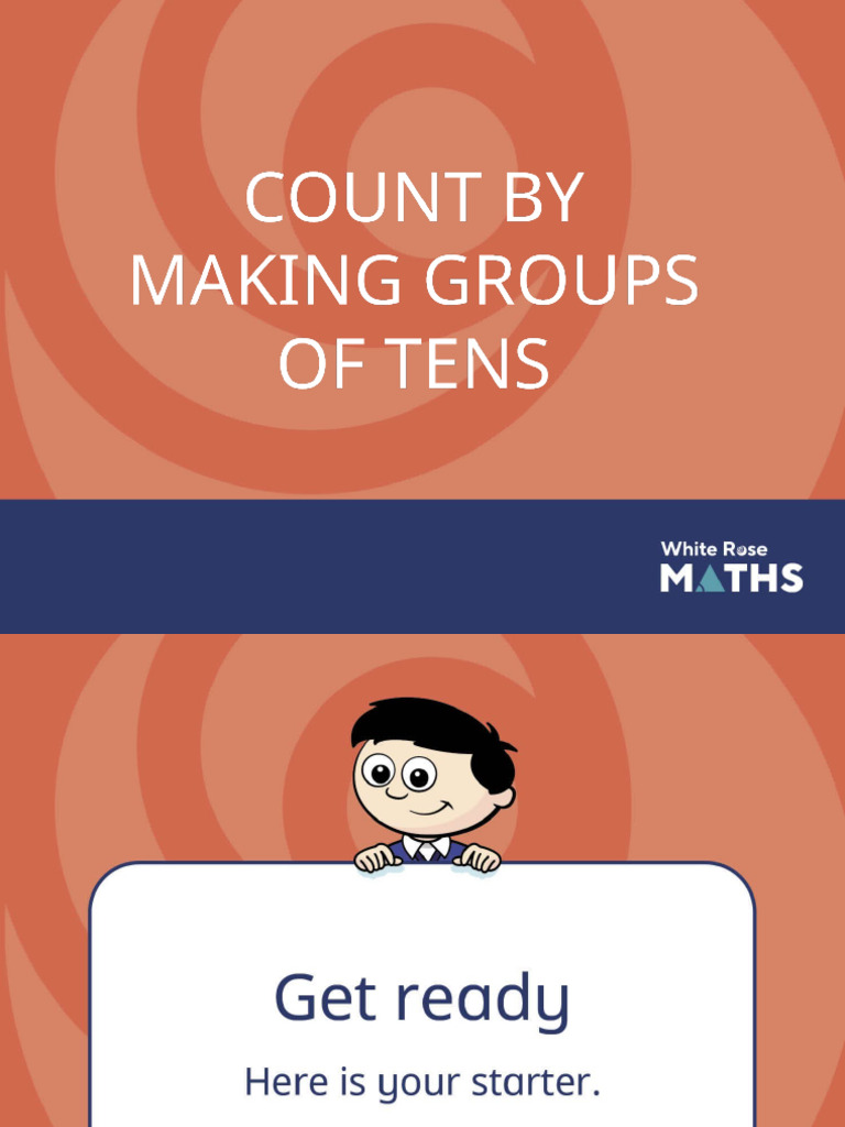 Y2 9.1.25 Count by Making Groups of Tens | PDF