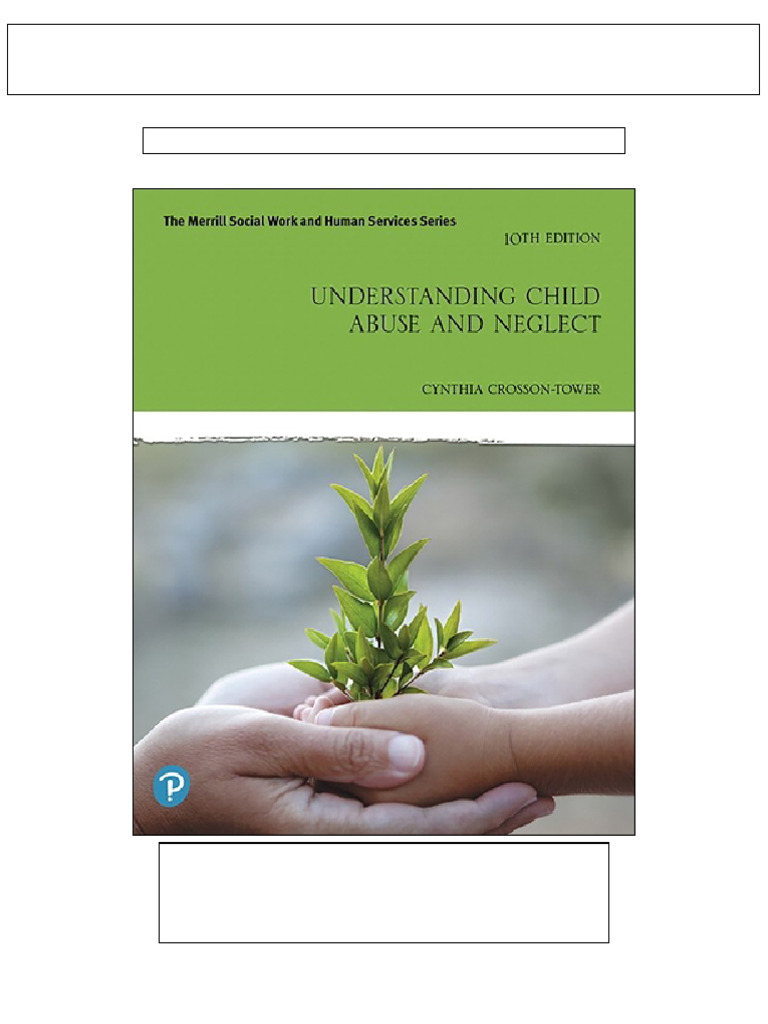 Test Bank For Understanding Child Abuse and Neglect 10th Edition by ...