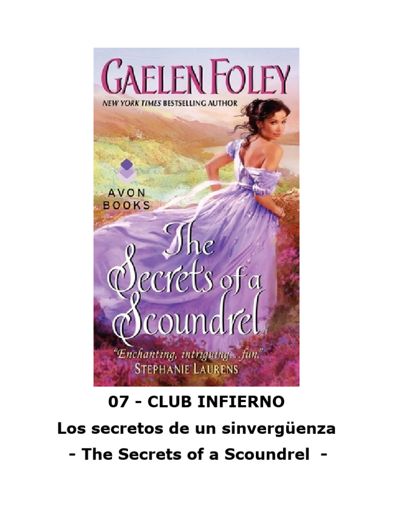 Gaelen Foley - El Club Infierno 07 - The Secrets of A Scoundrel | PDF