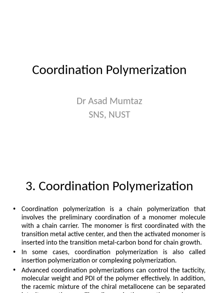 Co Ordination Polymerization | PDF | Polymerization | Physical Chemistry