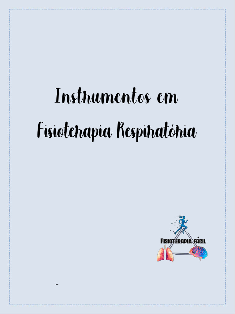 Instrumentos para Fisioterapia Respiratória | PDF | Oxigênio | Válvula