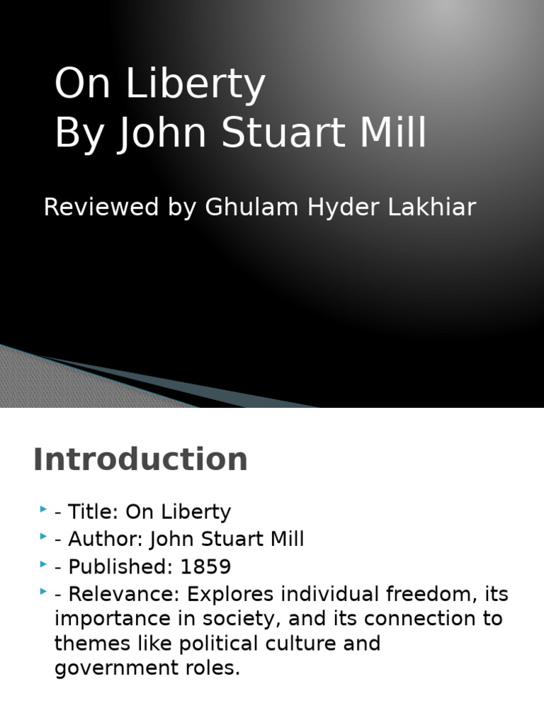 On Liberty Presentation Ghulam Hyder | PDF