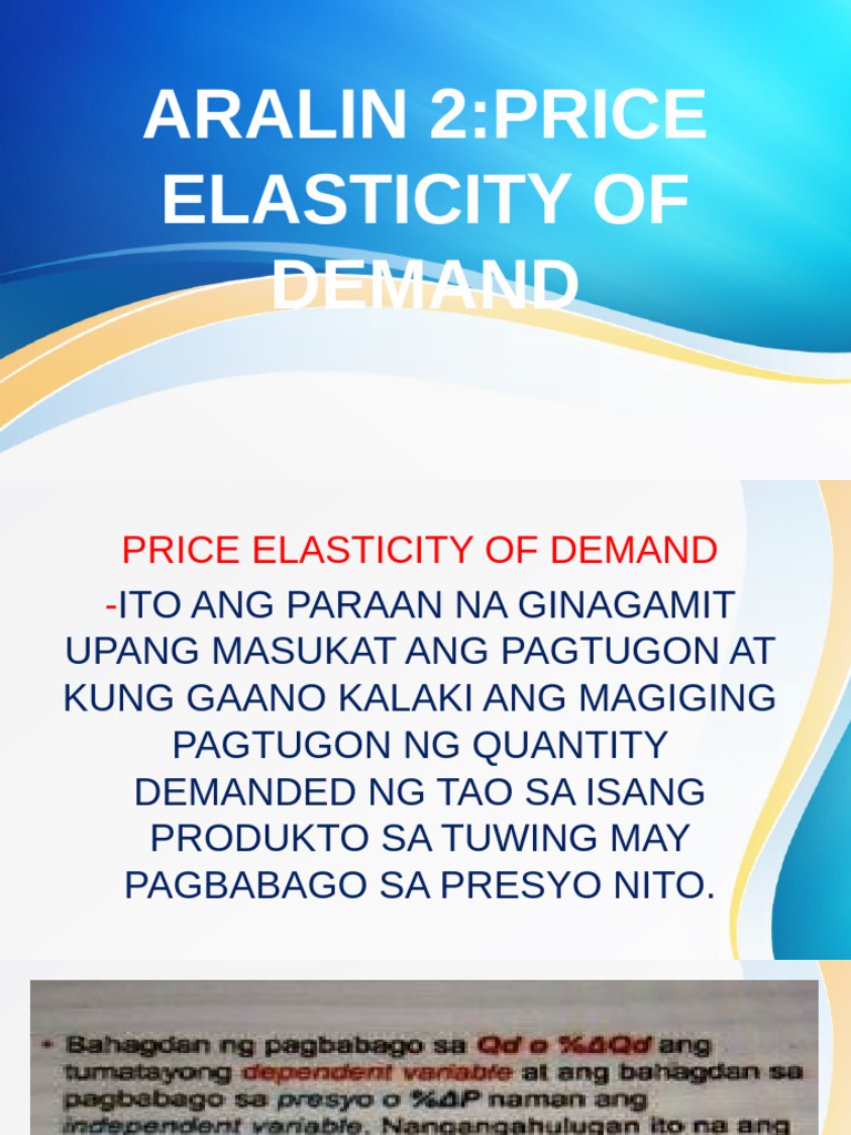 ARALIN-2-PRICE-ELASTICITY-OF-DEMAND | PDF