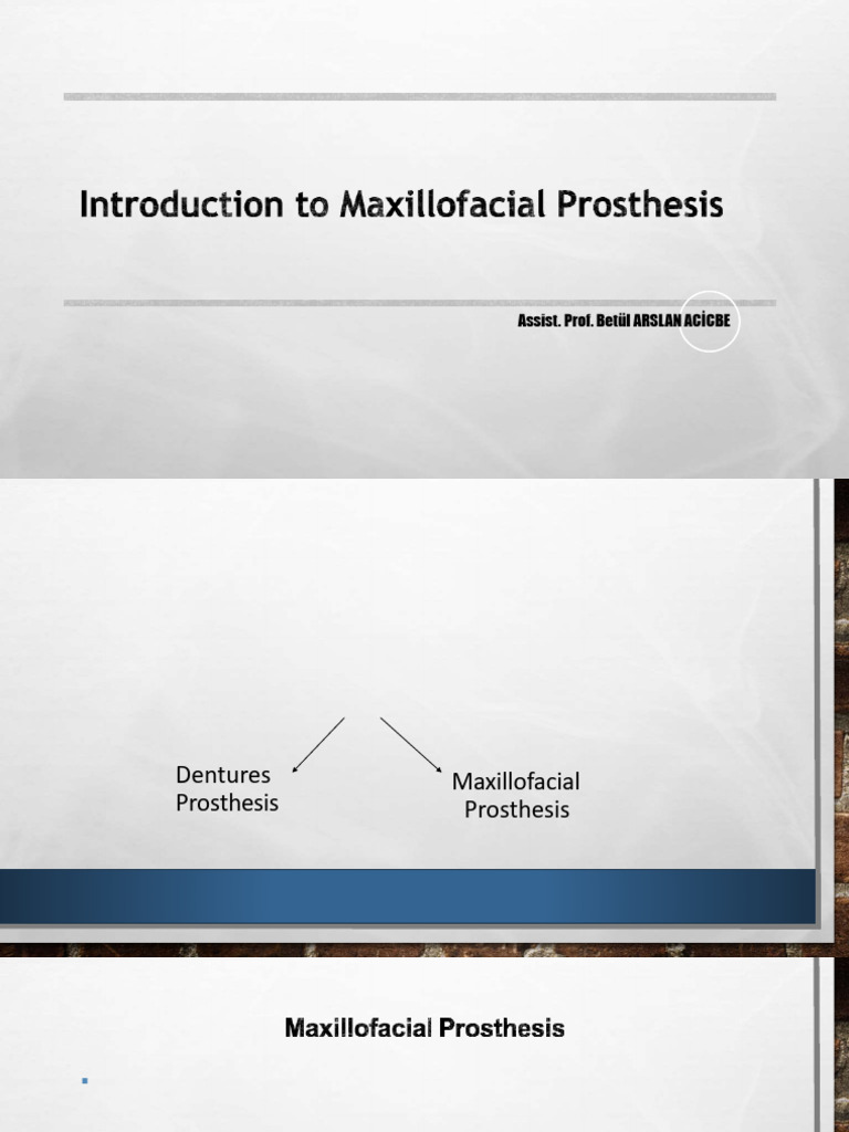 Introduction To Maxillofacial Prosthesis Class 5 Lec 1-2 | PDF ...