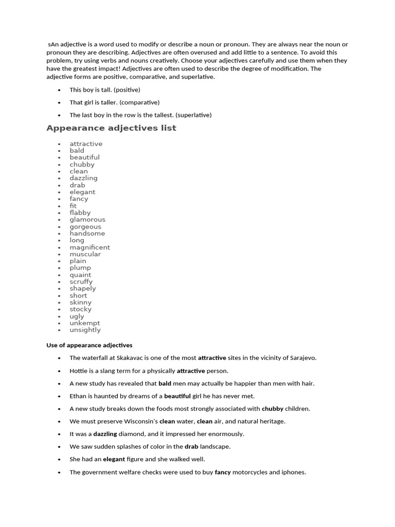 An adjective is a word used to modify or describe a noun or pronoun ...