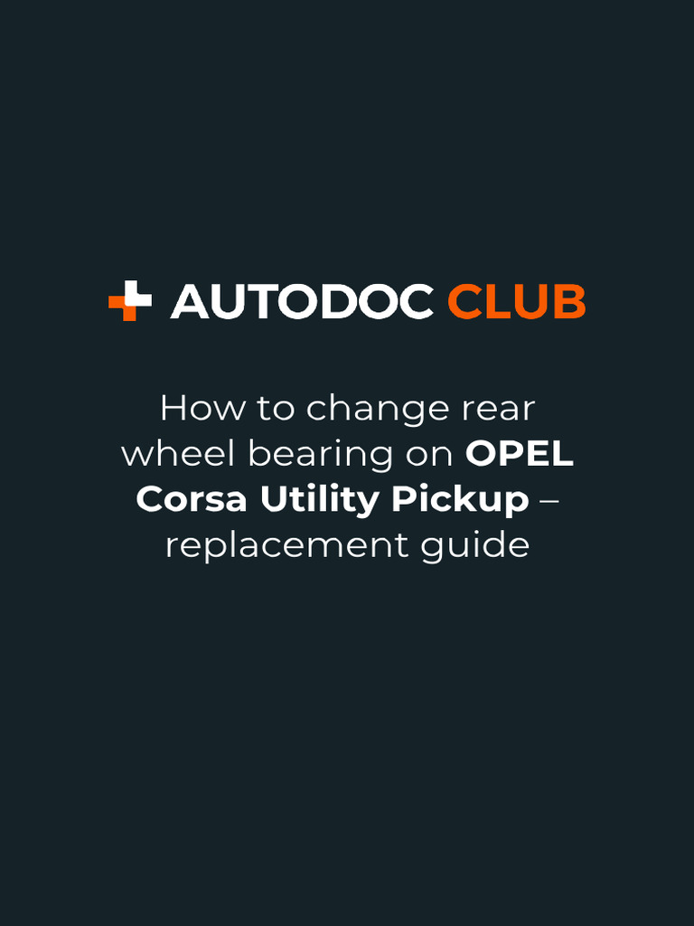 EN-how-to-change-rear-wheel-bearing-on-opel-corsa-utility-pickup ...