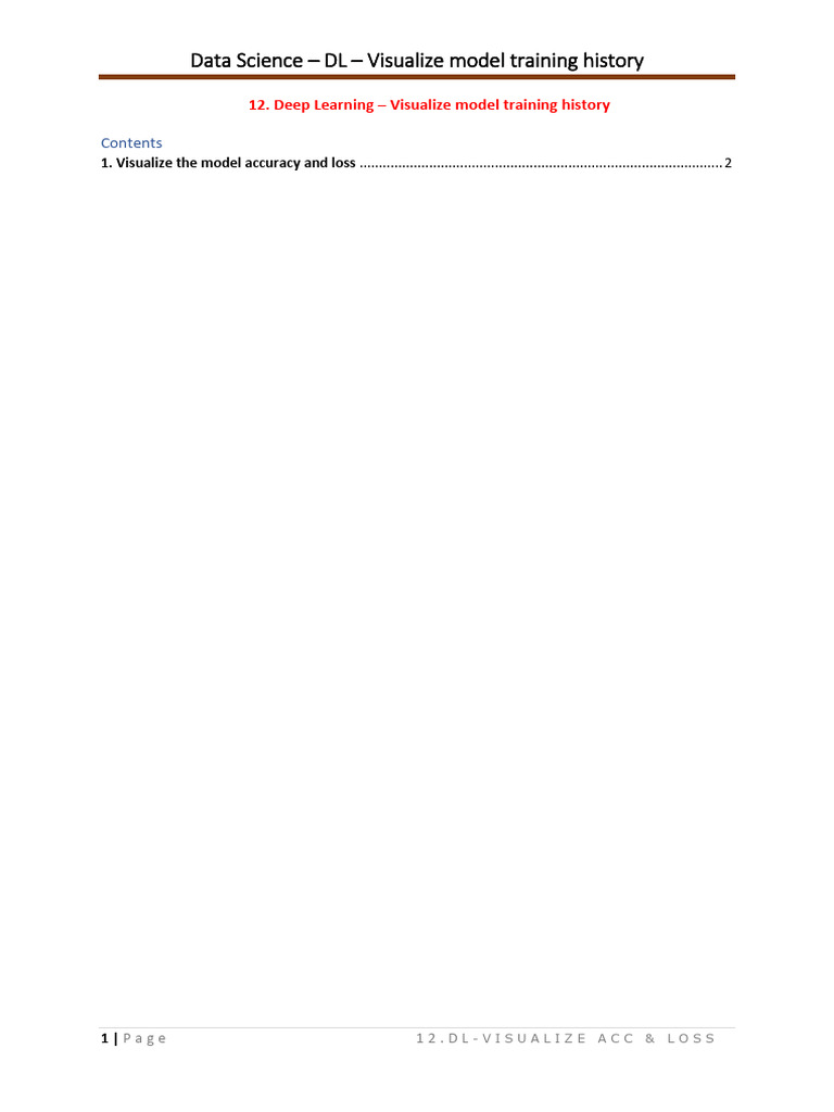 Deep Learning - Visualize The Model Training History | PDF | Cognition | Computational Science