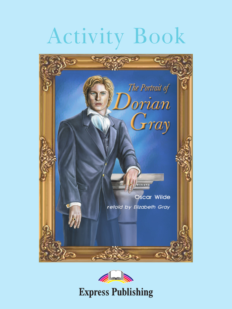 The Portrait of Dorian Grey - ACTIVITIES (3) | PDF | Oscar Wilde | The ...
