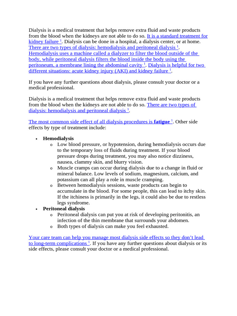 Dialysis is a medical treatment that helps remove extra fluid and waste ...