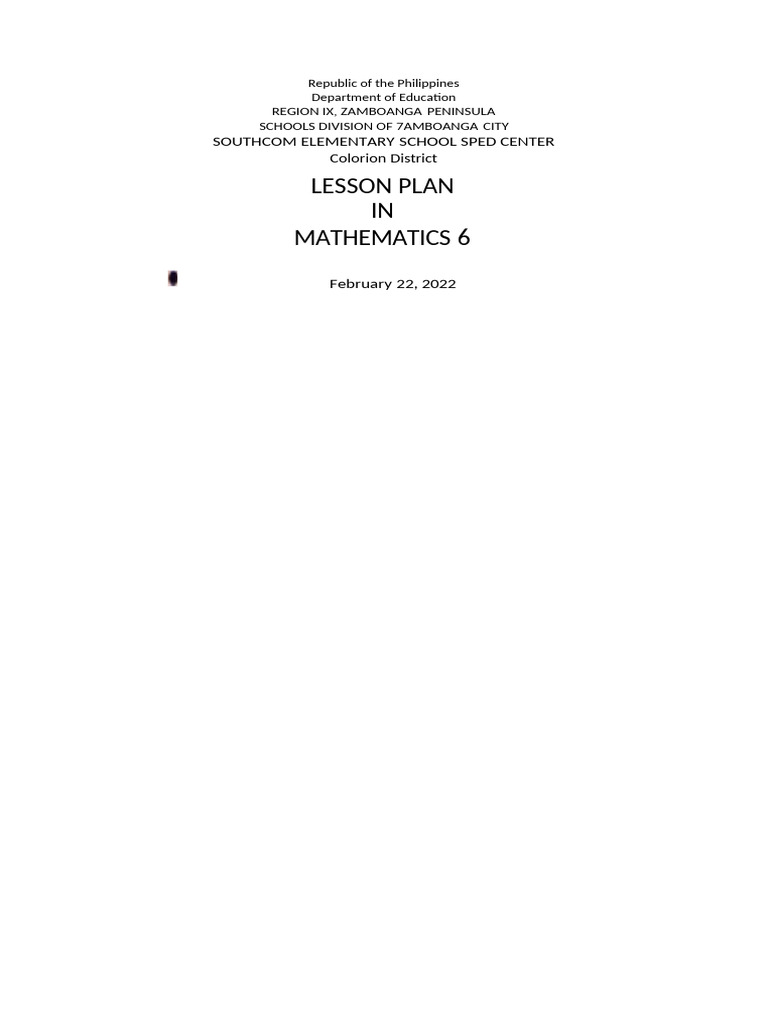 Lesson Plan IN Mathematics 6: Southcom Elementary School Sped Center ...