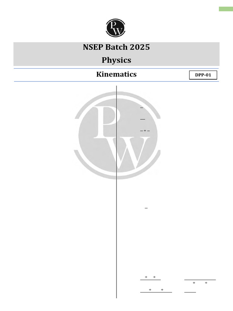 Kinematics DPP 01 of Lec 03 NSEP 2 Year Integrated Program66261 | PDF | Speed | Velocity