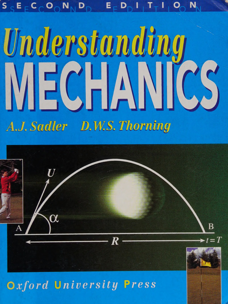 Understanding Mechanics - Sadler, A.J | PDF | Force | Velocity