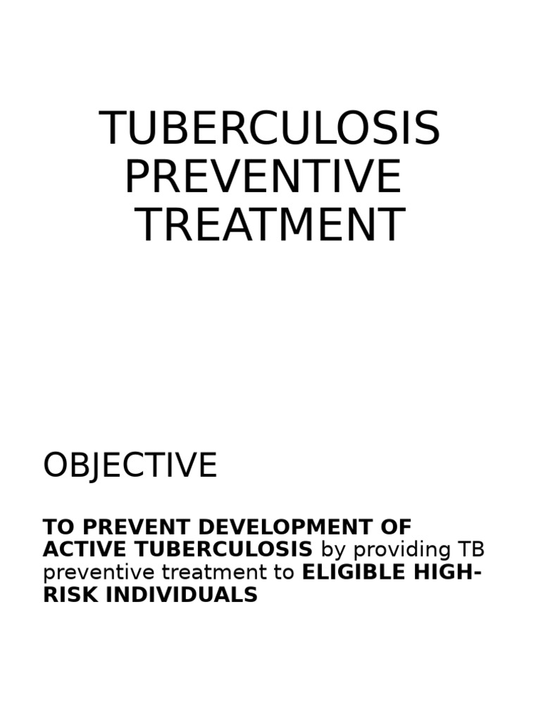TPT TB Preventive Treatment | PDF | Tuberculosis | Health Sciences