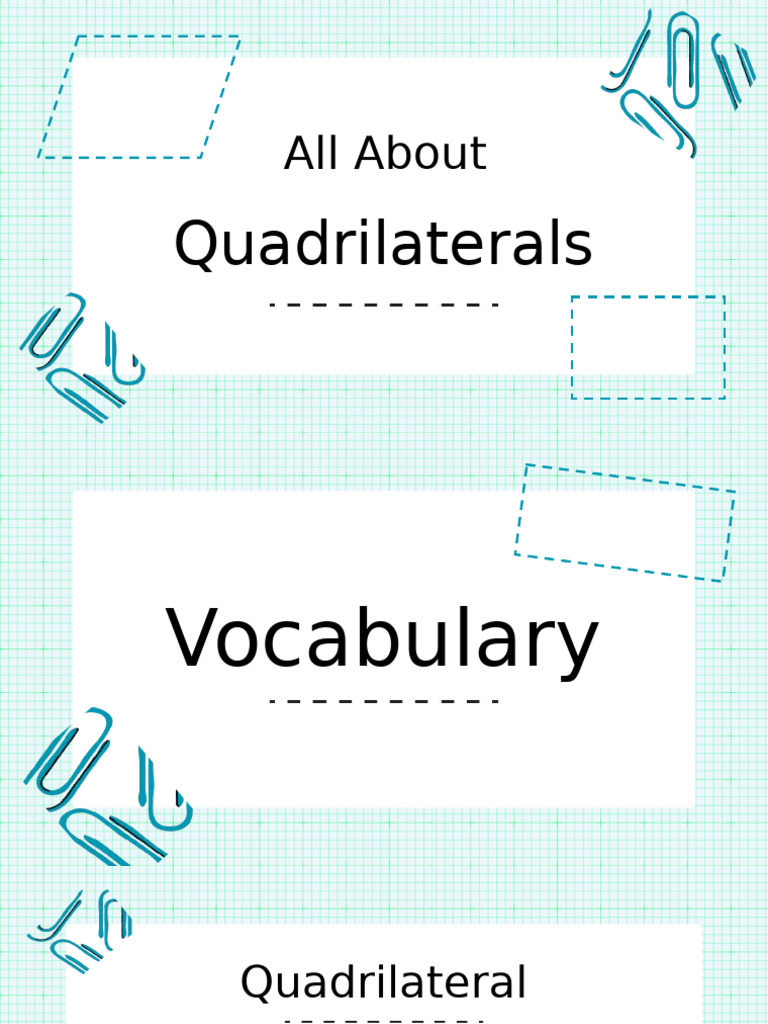 Blue White Grid Style All About Quadrilaterals Presentation | PDF
