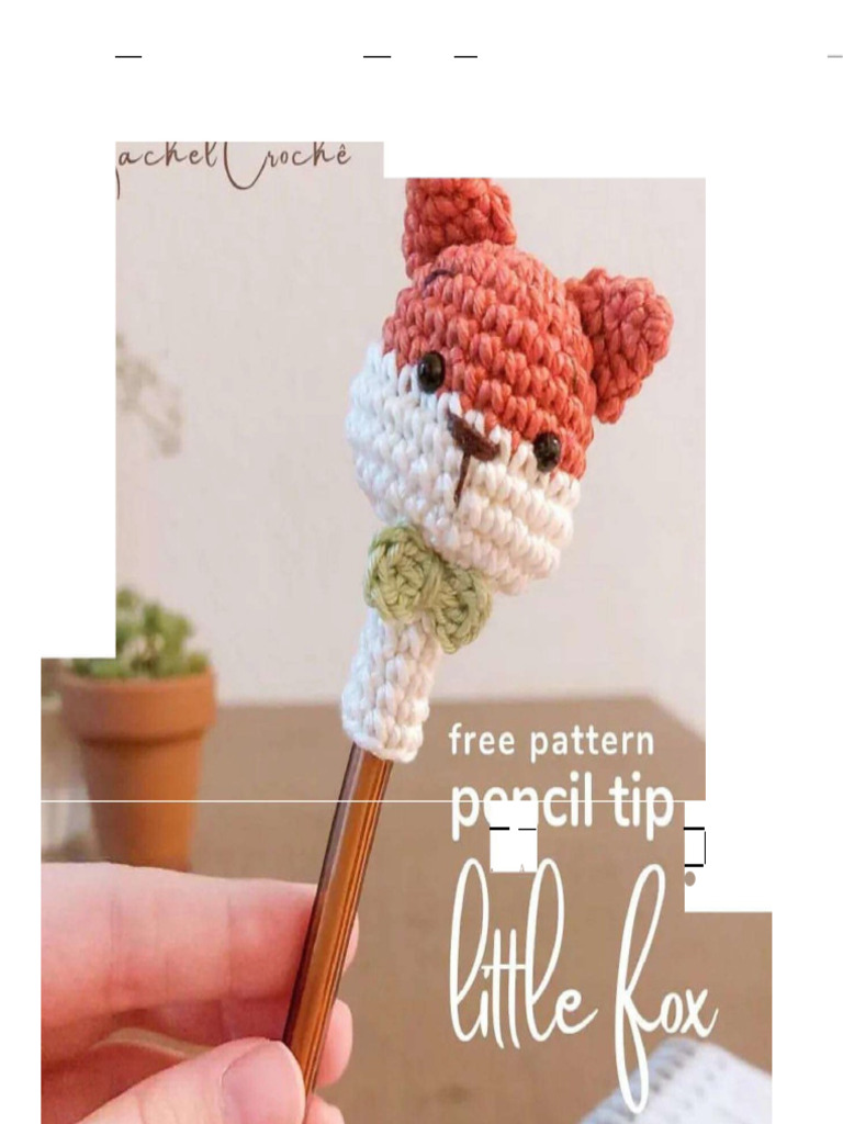 Crochet Pencil Topper Fox Free PDF Pattern 1 | PDF