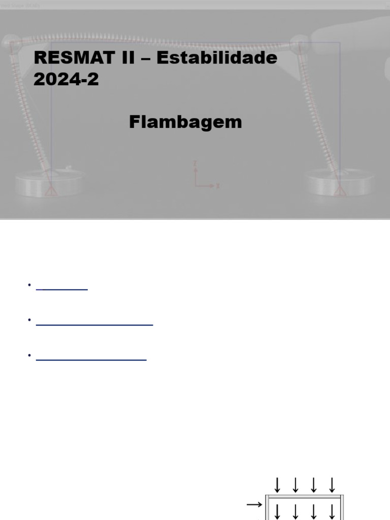 UNIP Resmat II estabilidade Flambagem 2024-2 | PDF | Flambagem | Estresse (Mecânica)