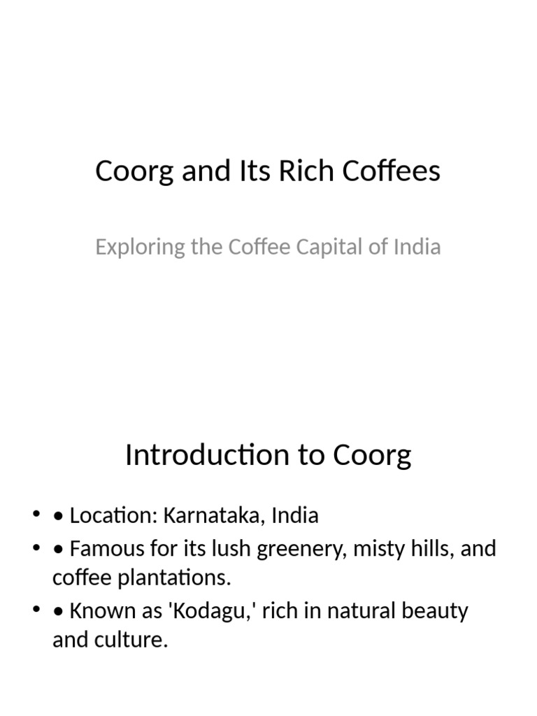Coorg and Its Rich Coffees | PDF