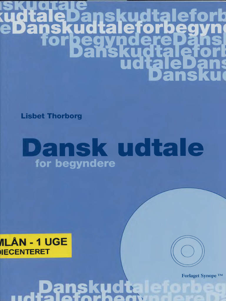 Thorborg Lisbet Dansk Udtale For Begyndere | PDF