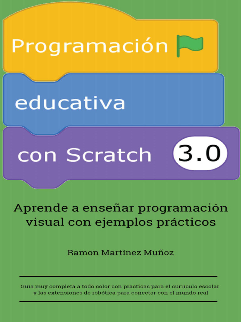 Programación Educativa Con Scratch 3.0 - Aprende A Enseñar Programación Visual Con Ejemplos ...
