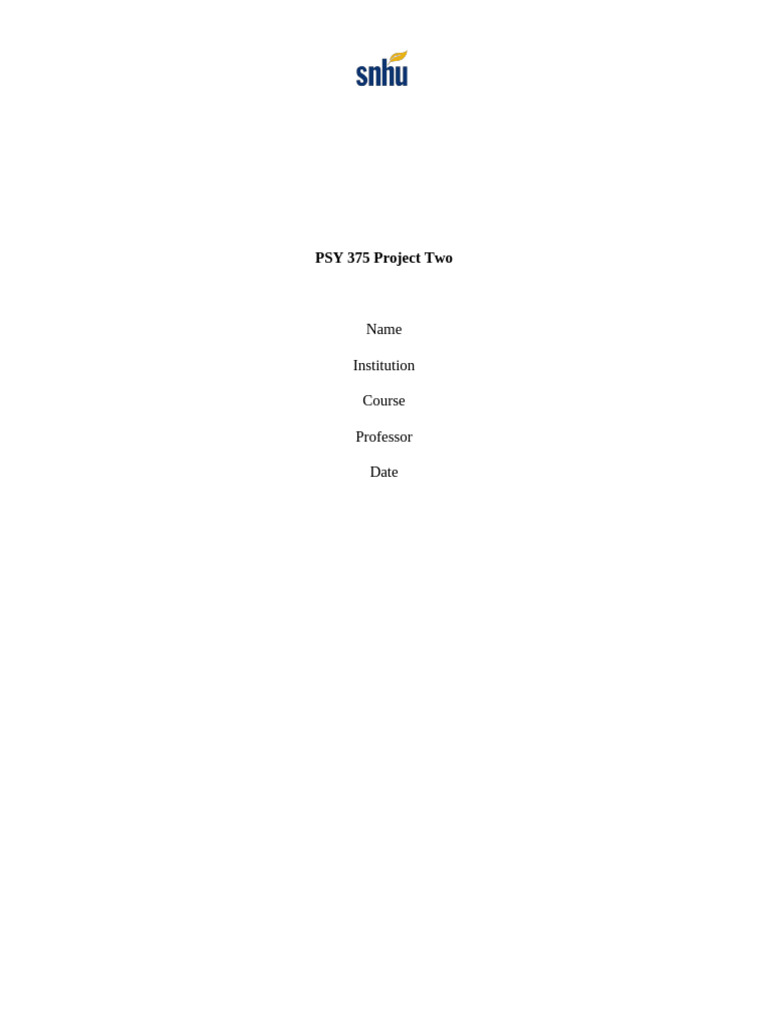 PSY 375 Project Two Template | PDF | Cognition | Self Report Study